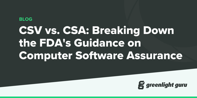 CSV vs. CSA: FDA Software Validation Guidance
